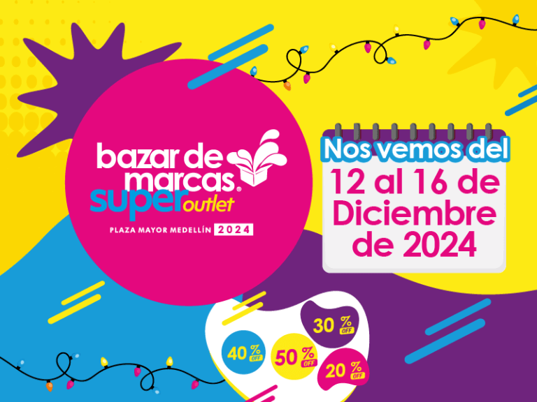 Brand Bazaar 2024 Largest Discount Expo in Medellin - Medellin.co